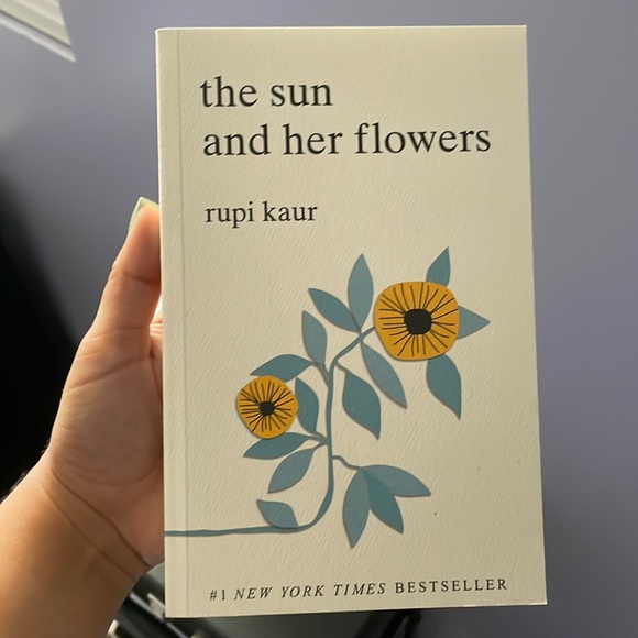 The Sun And Her Flowers By Rupi Kaur Summary at Xavier Guerard blog